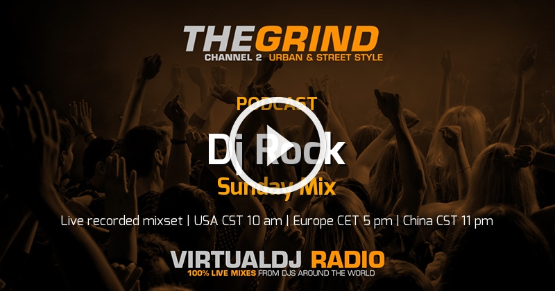 Dj Rock - Sunday Mix | June 1st 2025 - 15 UTC | Thegrind Podcast ...