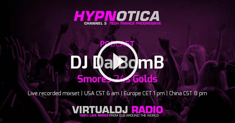 Dj Da Bomb - Smores 24s Golds | December 27th 2024 - 12 UTC | Hypnotica ...