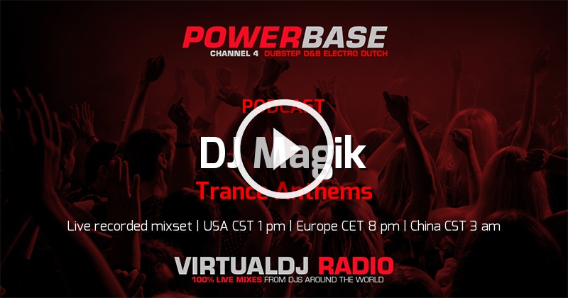 Dj Magik - Trance Anthems | November 28th 2025 - 19 UTC | Powerbase ...